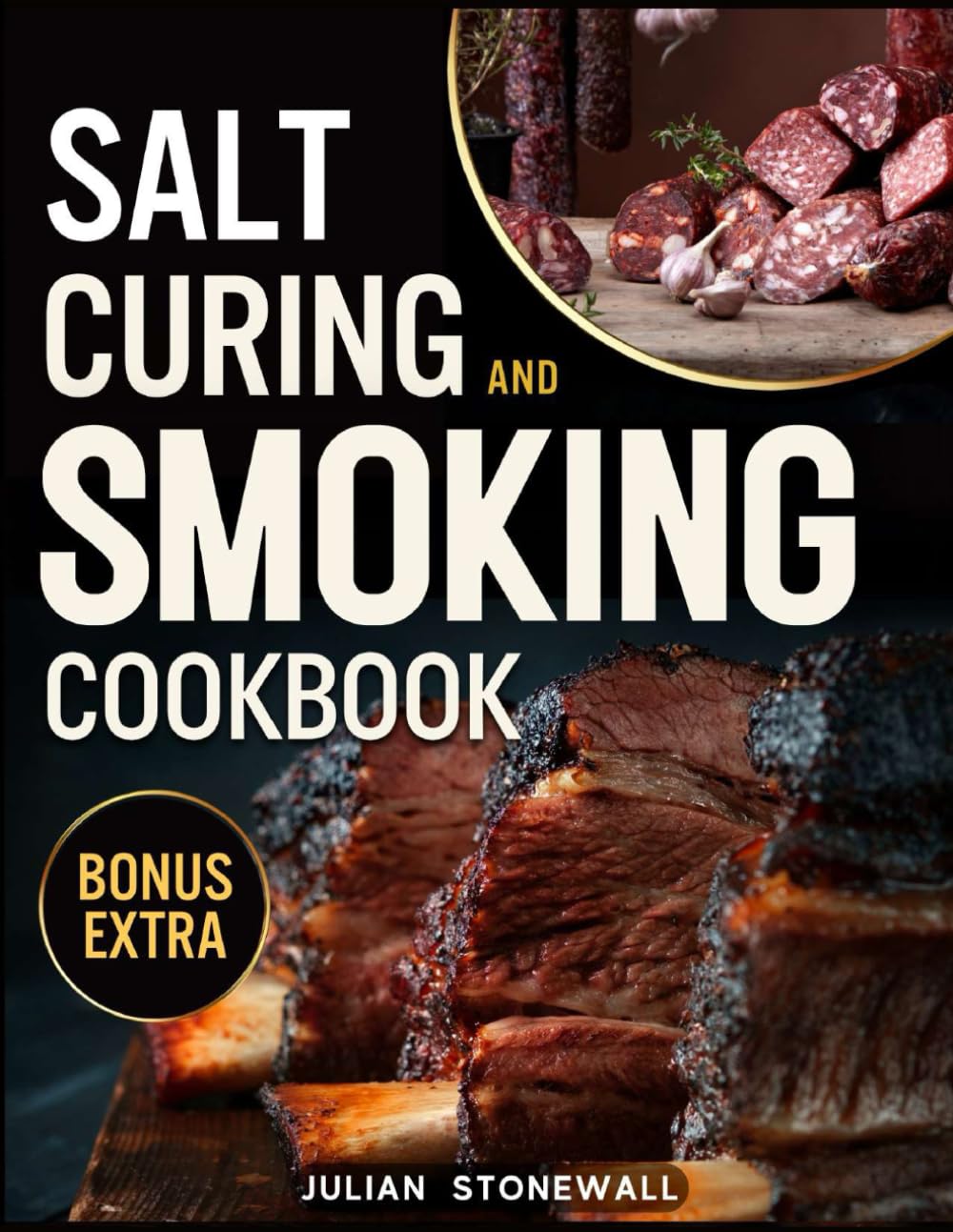 Amazon.com: Salt Curing & Smoking Cookbook: The Bible • Master The Art ...