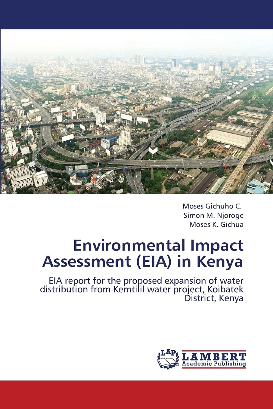 Environmental Impact Assessment (EIA) in Kenya: EIA report for the ...