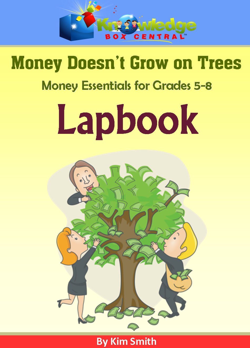 Money Essentials for Grades 5-8 (Money Doesn't Grow on Trees): Kim ...