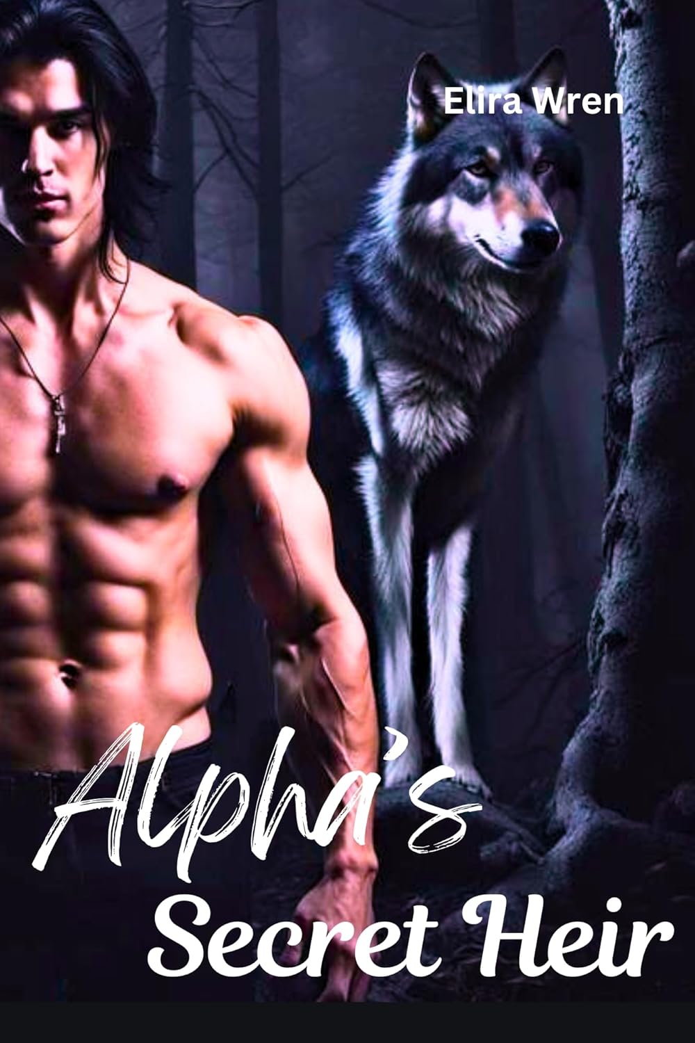 Alpha’s Secret Heir: A Wolf Shifter Romance of Secrets, Strength, and Forbidden Passion - Kindle ...