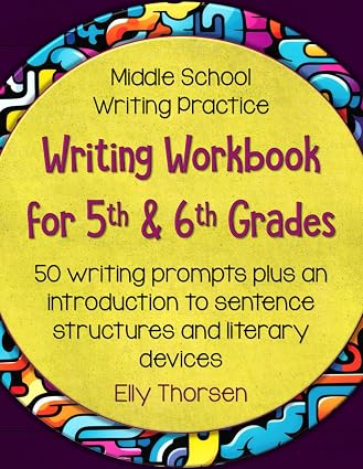 Amazon.com: Writing Workbook for 5th and 6th Grades: Middle School ...