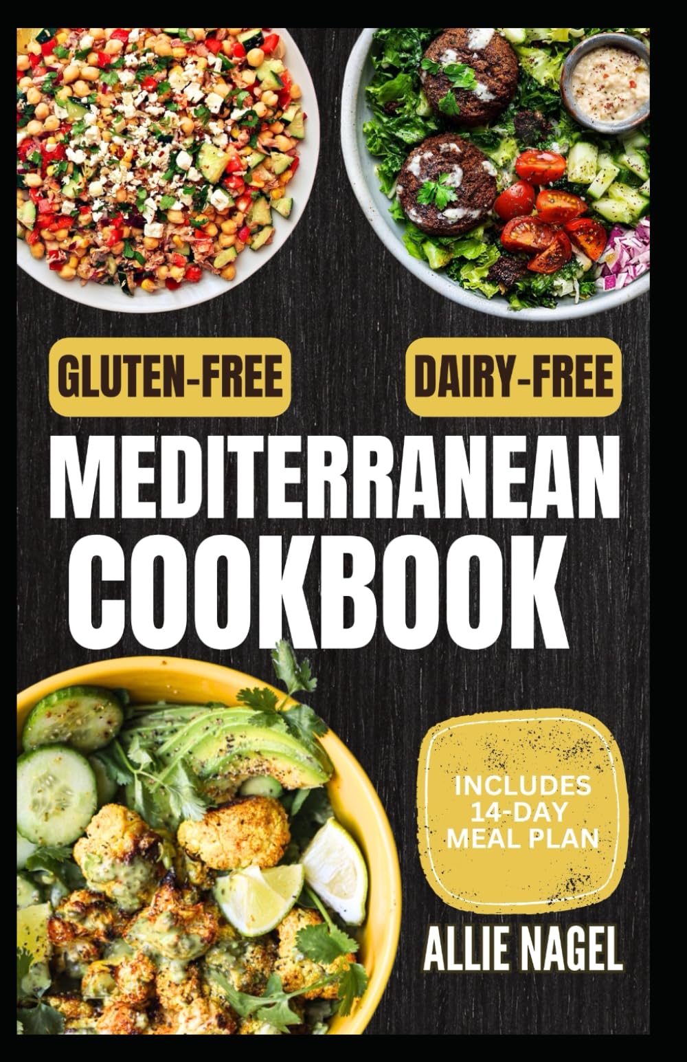 Gluten-Free Dairy-Free Mediterranean Cookbook: Quick, Simple Satisfying ...