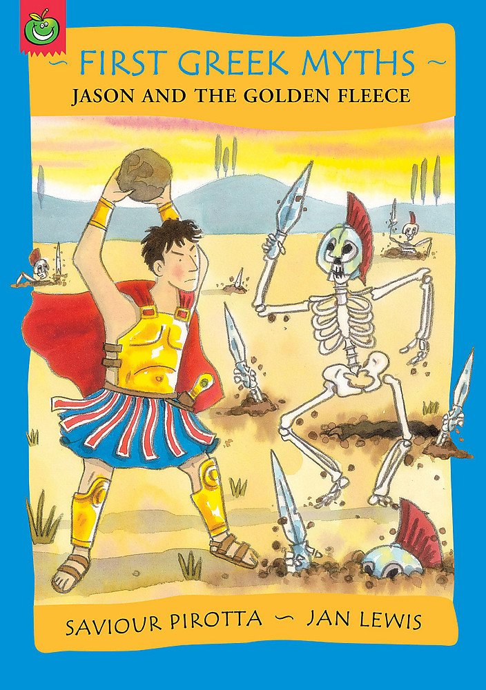 Jason and the Golden Fleece (First Greek Myths): Jan Lewis,Saviour ...