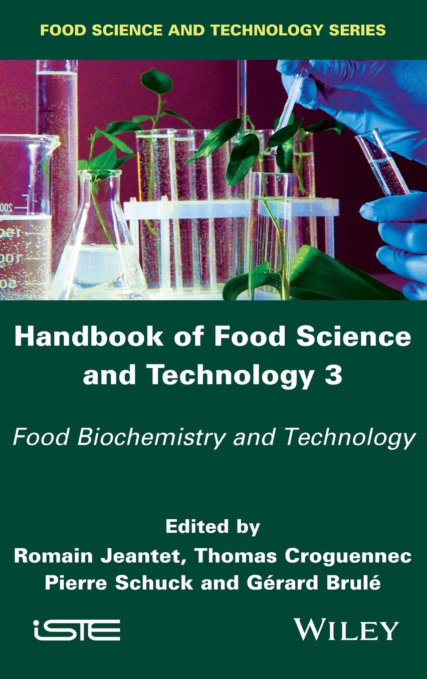 Handbook of Food Science and Technology 3: Food Biochemistry and ...