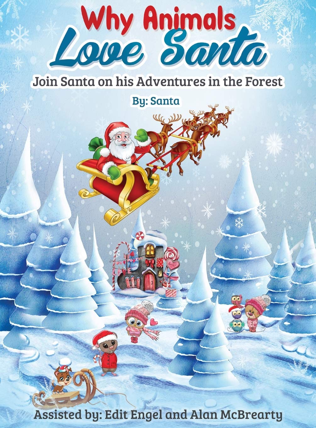 Why Animals Love Santa: Join Santa on his Adventures in the Forest ...