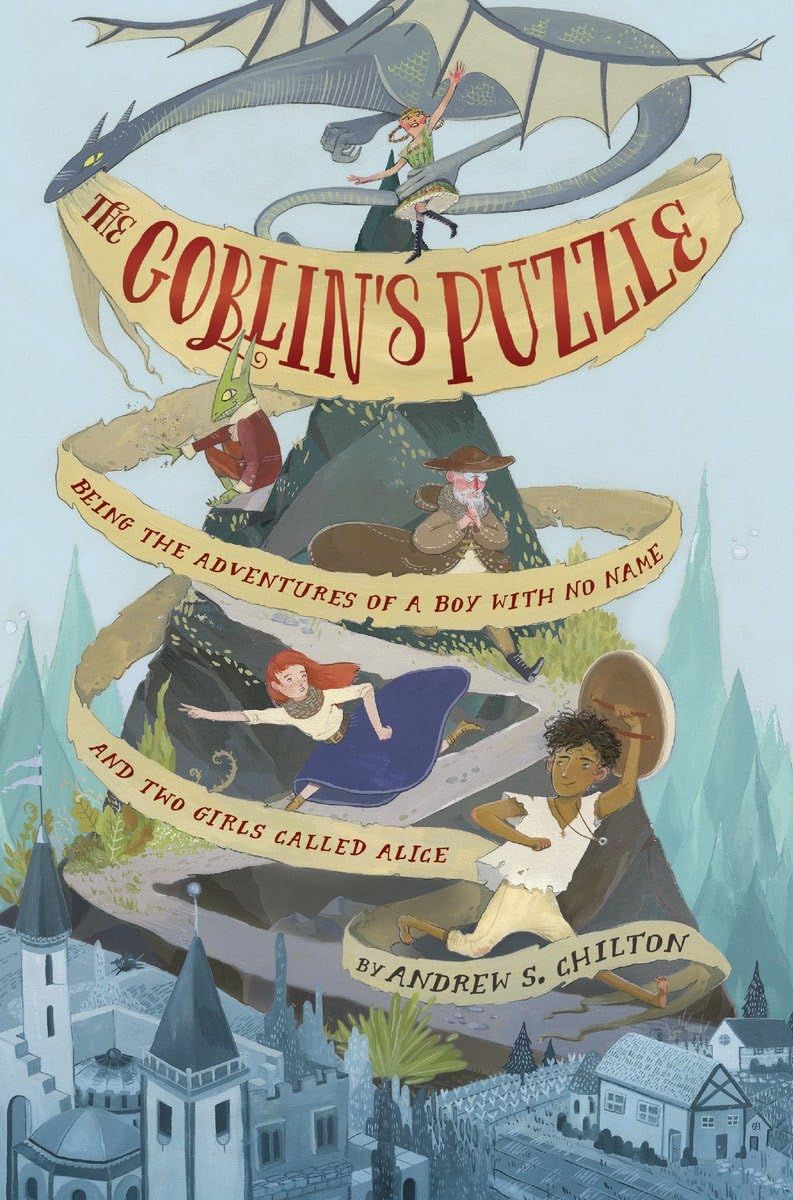 The Goblin's Puzzle: Being the Adventures of a Boy with No Name and Two ...