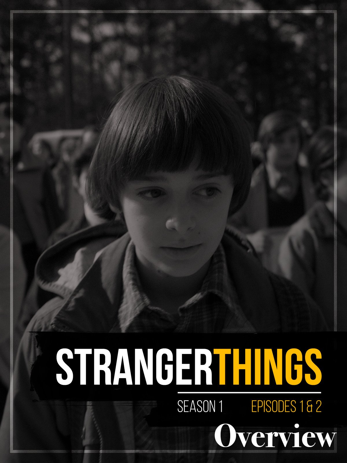 Watch Stranger Things Season 1 Episode 1 and 2 Overview | Prime Video