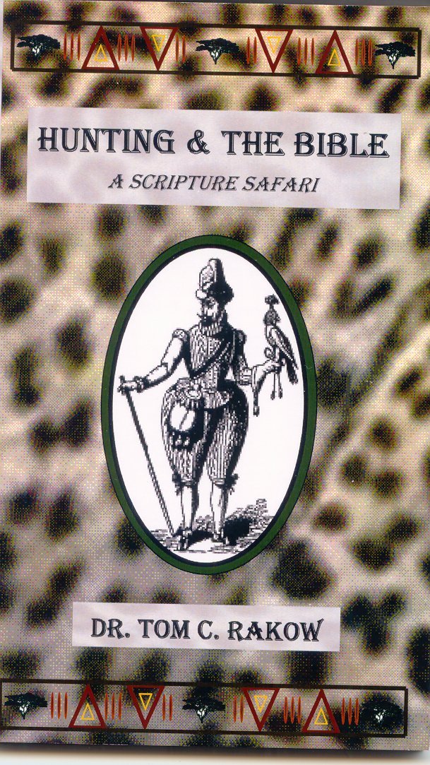 Hunting and the Bible: A Scripture Safari - Updated and Expanded: Dr ...
