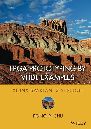FPGA Prototyping by VHDL Examples: Xilinx Spartan-3 Version : Chu, Pong P.: Amazon.it: Libri