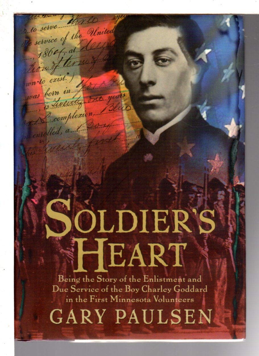 A Soldier's Heart: Gary Paulsen: 9780330370769: Amazon.com: Books