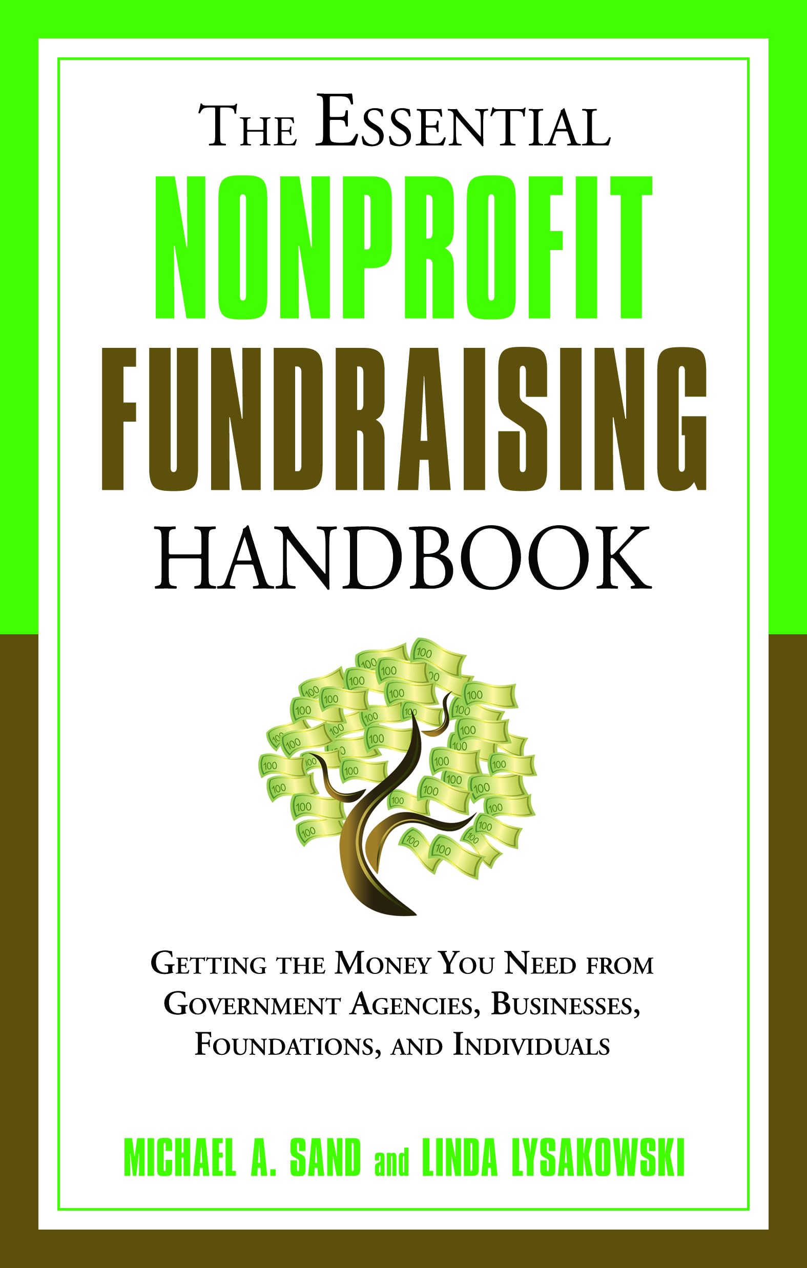 Essential Nonprofit Fundraising Handbook: Getting the Money You Need ...