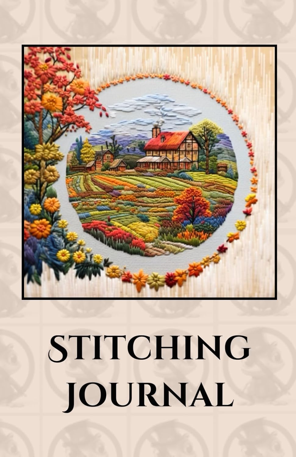 Cross Stitch Journal: The perfect notebook for tracking your cross ...