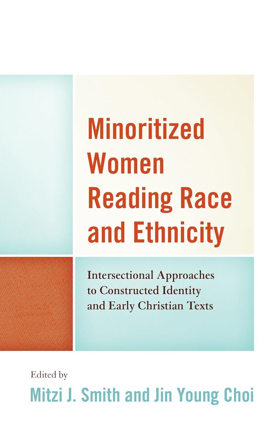 Minoritized Women Reading Race and Ethnicity: Intersectional Approaches ...