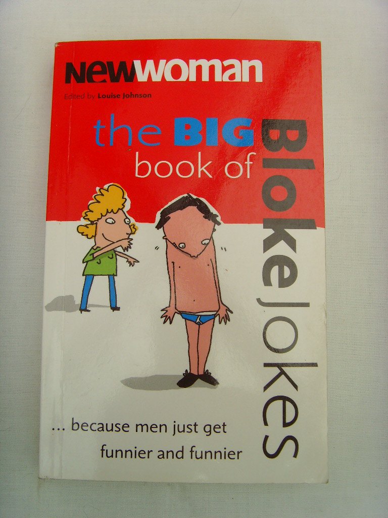 The Big Book Of Bloke Jokes: Johnson, Louise. (editor).: 9781862004696 ...