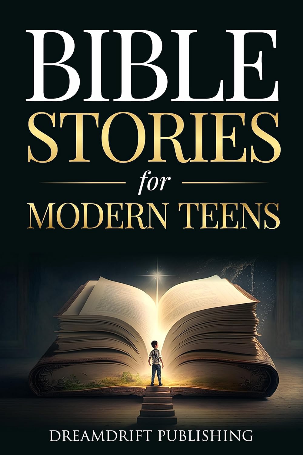 Bible Stories for Modern Teens - Kindle edition by Publishing ...