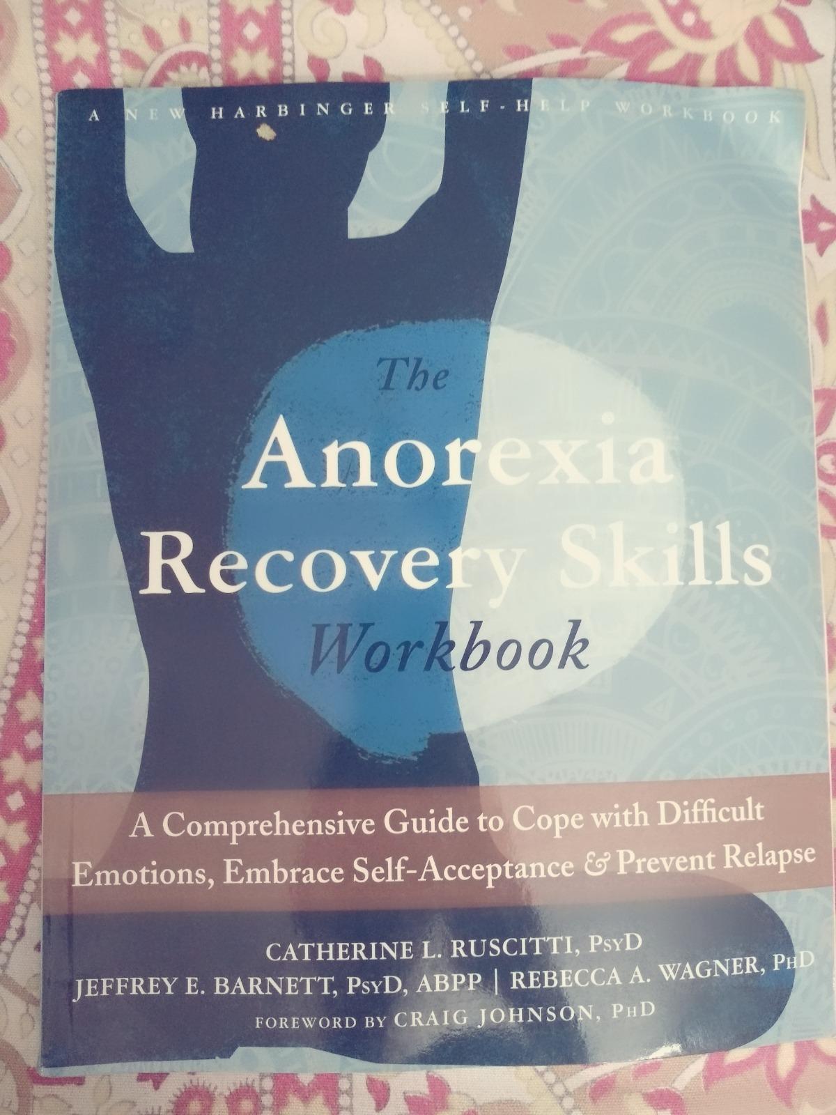 Buy Anorexia Recovery Skills Workbook: A Comprehensive Guide to Cope ...