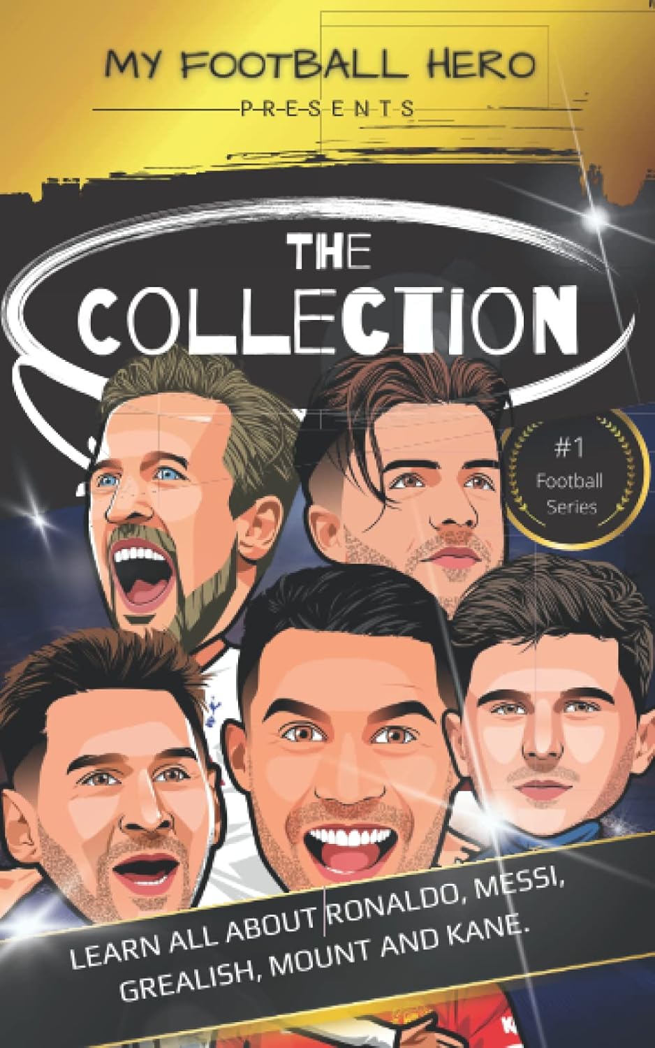 My Football Hero: The Collection: Learn all about Ronaldo, Messi ...