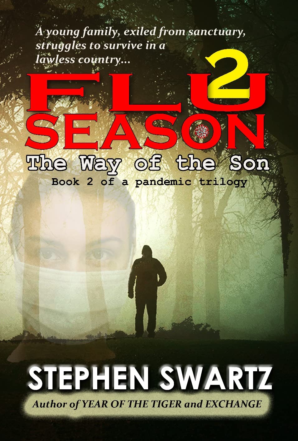 Amazon.com: FLU SEASON 2: The Way of the Son eBook : Swartz, Stephen ...