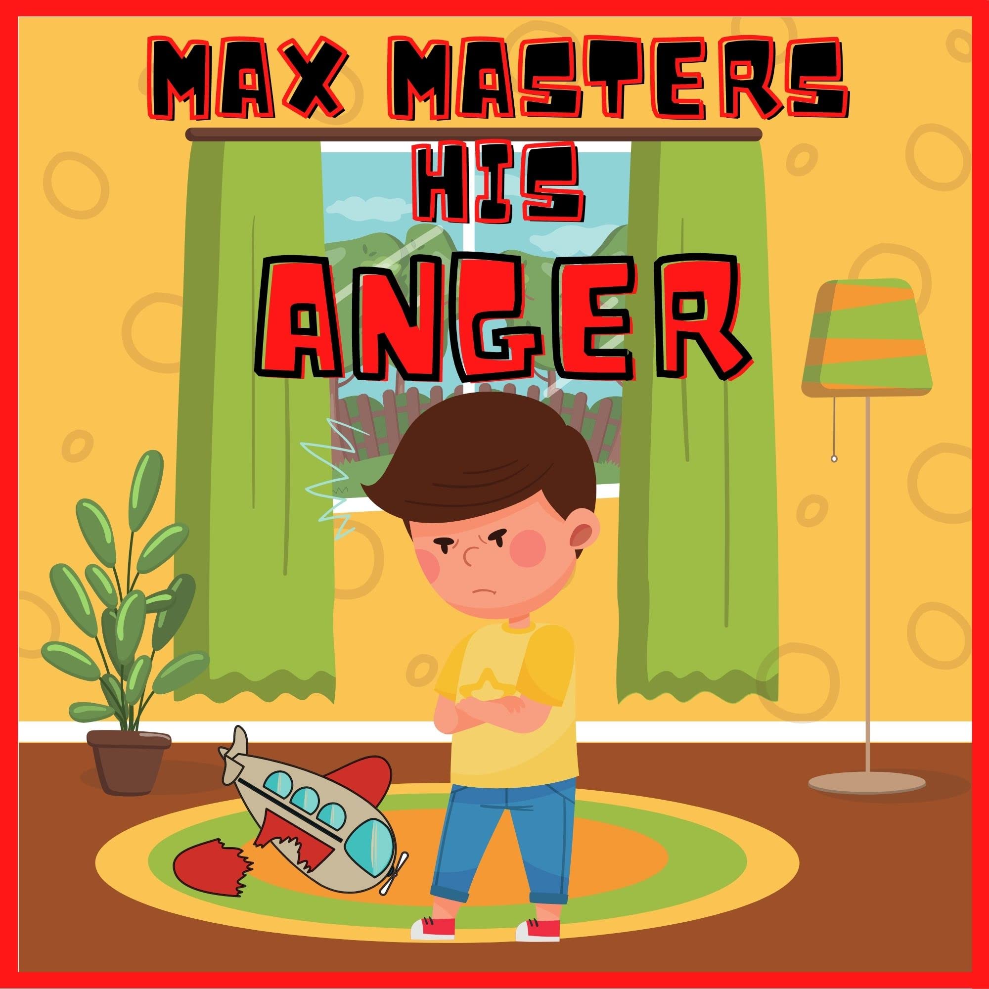 Buy Max Masters His Anger: A Fun Picture Book About Anger Management ...