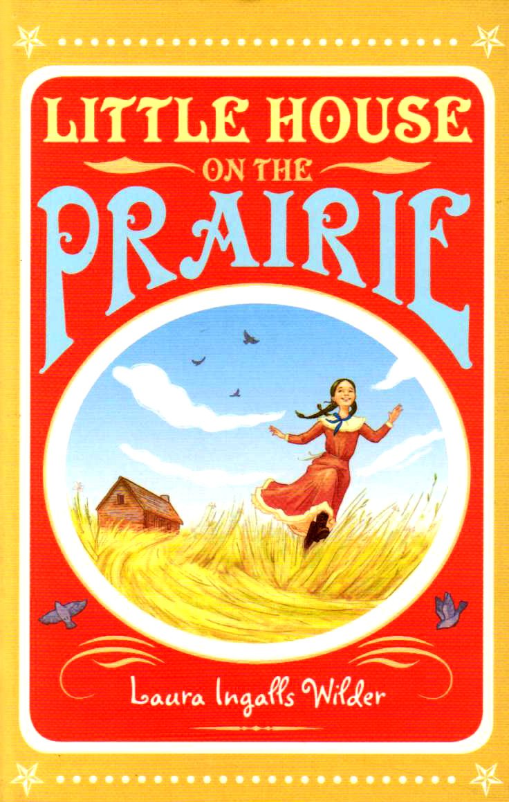 Little House on the Prairie: by Laura Ingalls Wilder, Garth Williams ...