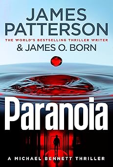 Paranoia: (Michael Bennett 17) : Patterson, James: Amazon.com.au: Books
