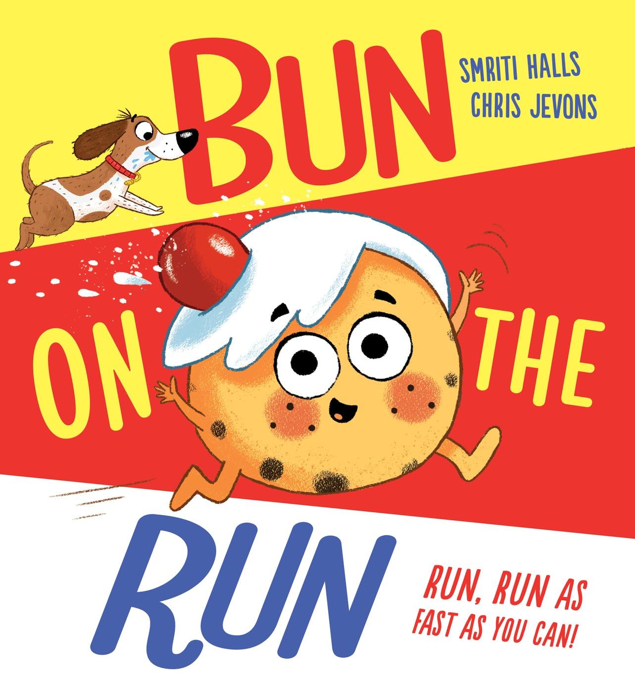 Bun On The Run: Smriti Prasadam-Halls, Chris Jevons: 9780702309588 ... Bun On The Run: Smriti Prasadam-Halls, Chris Jevons: 9780702309588 ...