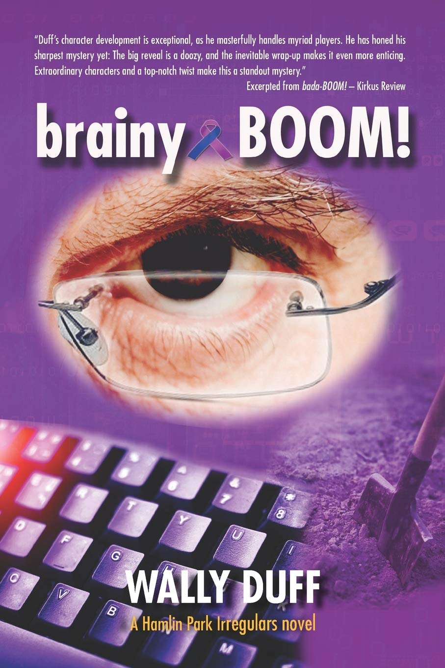 brainy-BOOM! (Hamlin Park Irregulars, A Novel): Duff, Wally ...