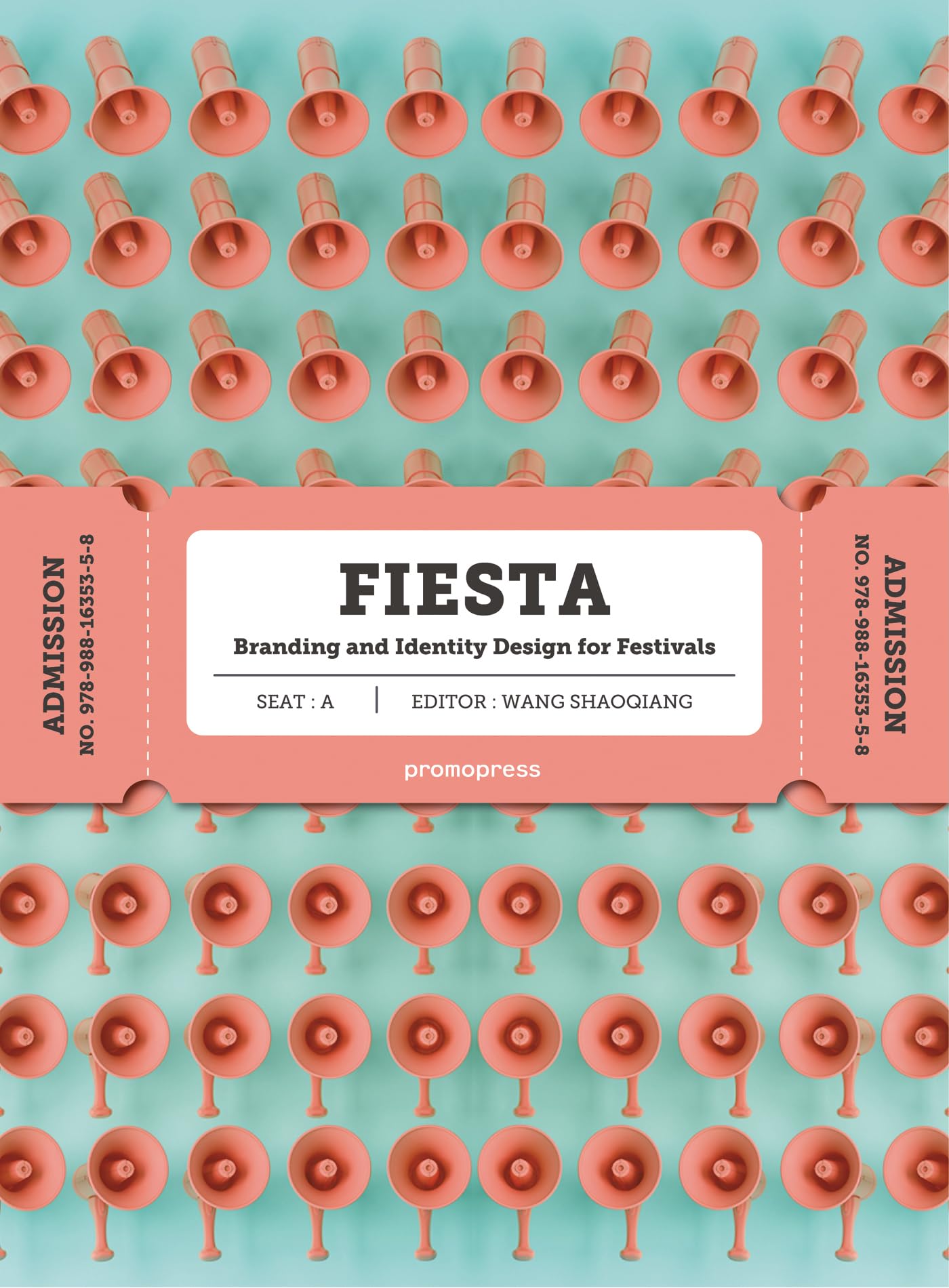 Fiesta: The Branding and Identity for Festivals: Wang, Shaoqiang ...