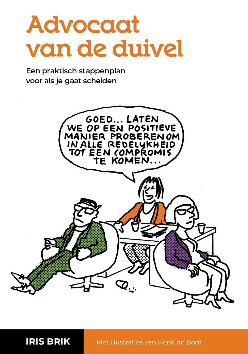 Advocaat van de duivel: Een praktisch stappenplan voor als je gaat ...