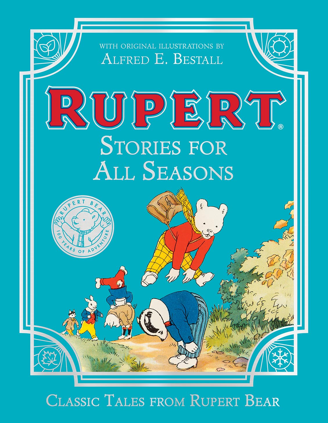 Rupert Stories for All Seasons: Beloved Children's Stories in a ...
