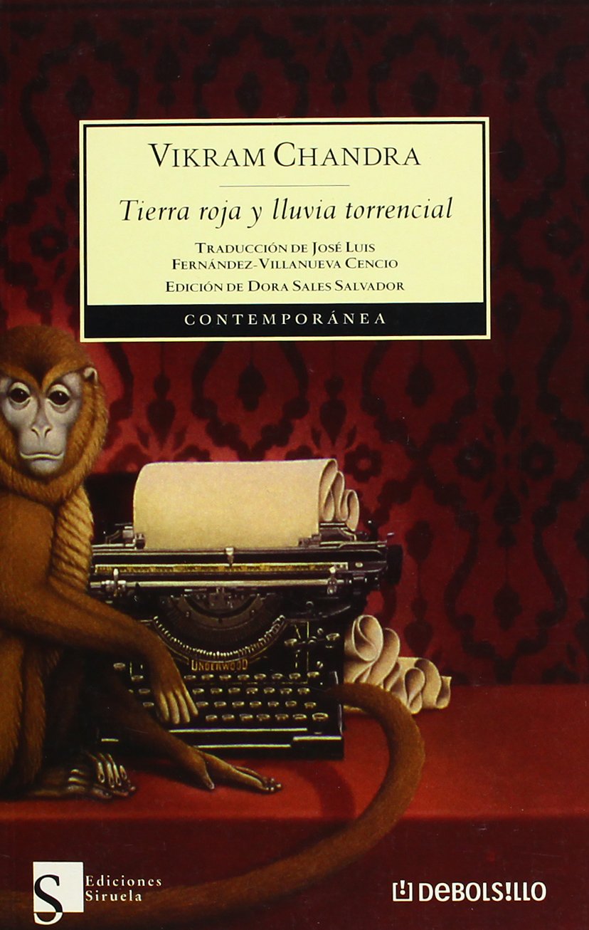 Tierra roja y lluvia torrencial (CONTEMPORANEA) : Chandra, Vikram ...