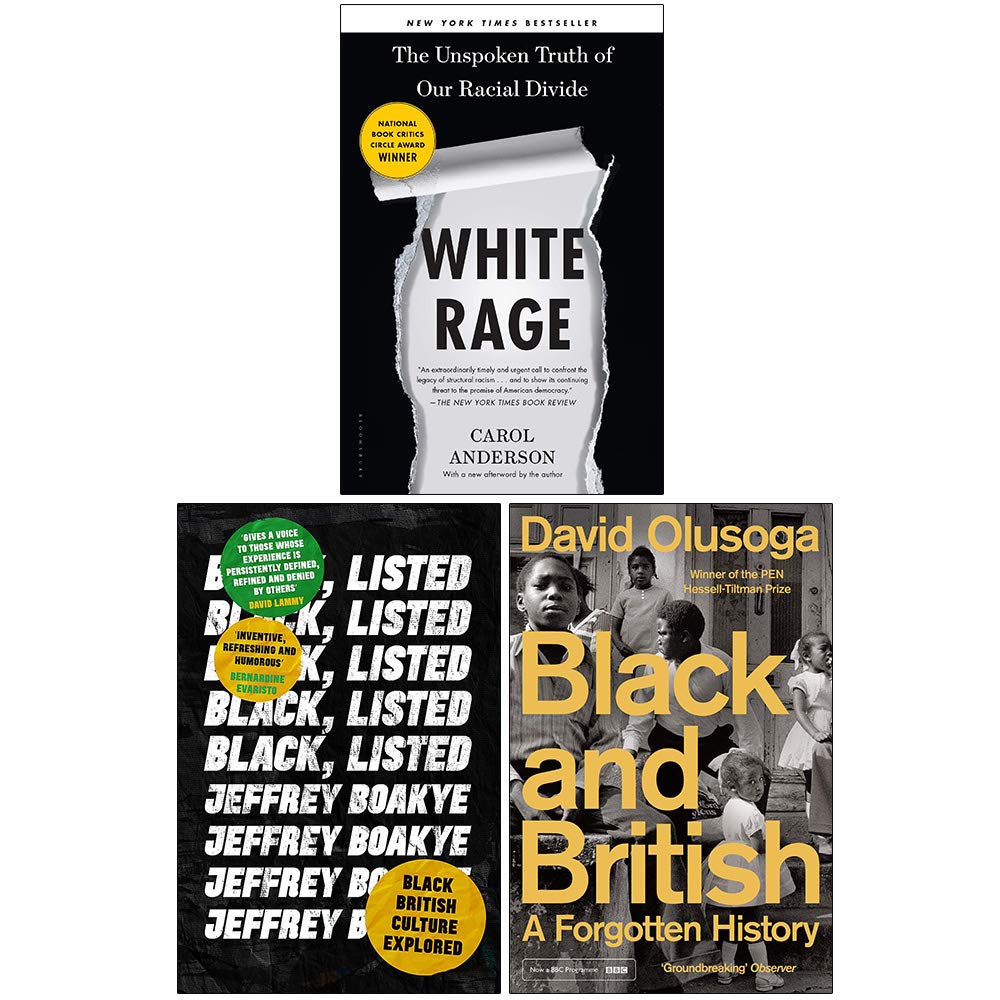 White Rage The Unspoken Truth of Our Racial Divide, Black Listed, Black ...