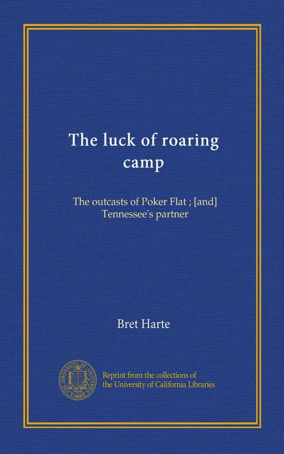 Amazon.com: The luck of roaring camp (Vol-1): The outcasts of Poker ...