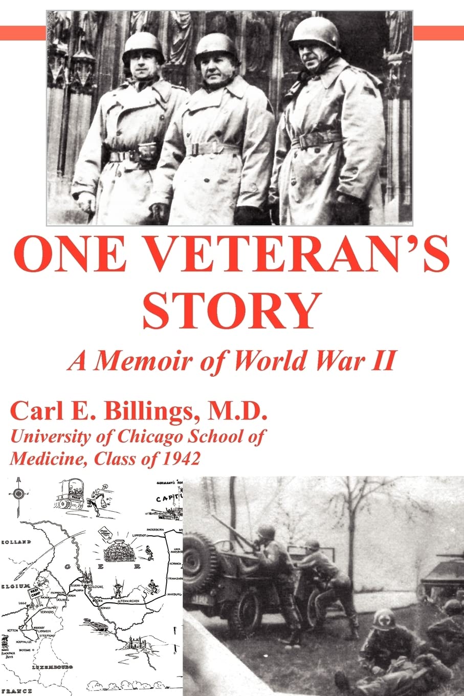 One Veteran's Story a Memoir of World War II: Billings-Millington ...