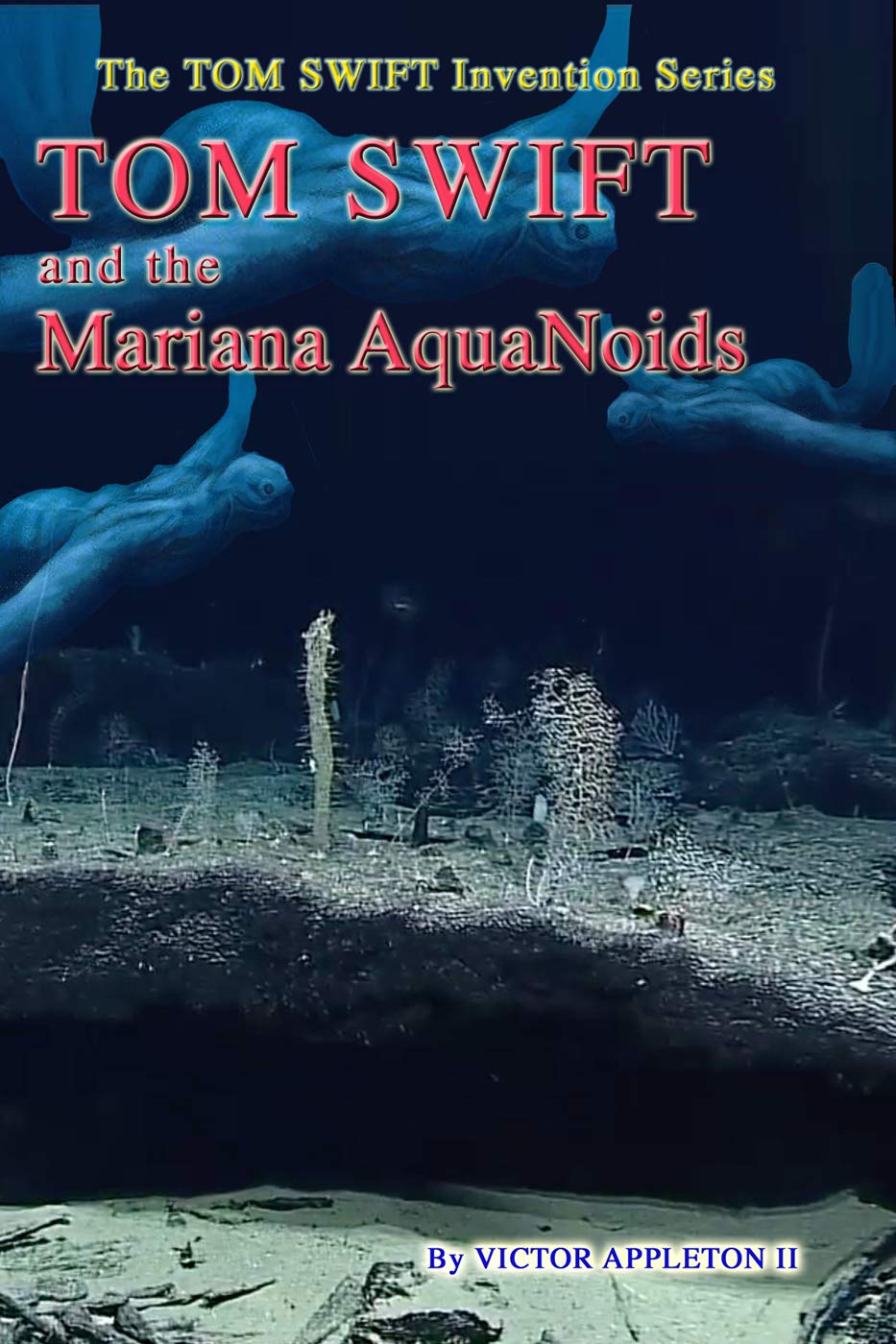 Amazon.com: Tom Swift and the Marianas Aquanoids (The TOM SWIFT ...