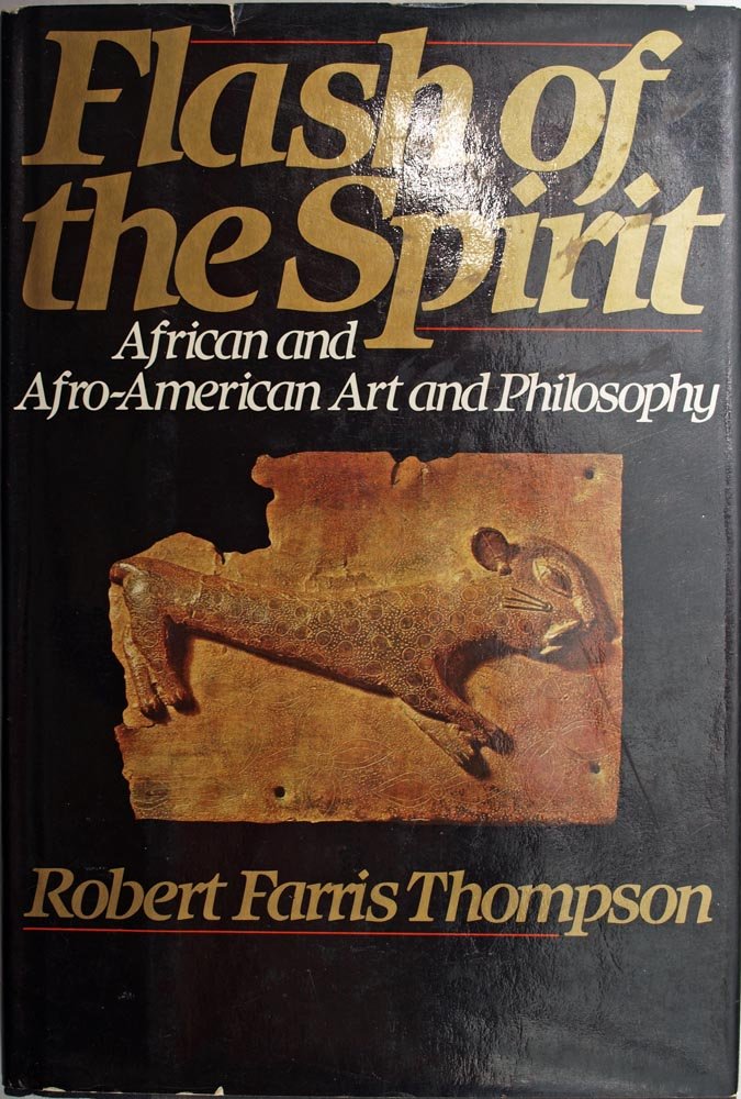 Flash of the Spirit: African and Afro-American Art and Philosophy ...