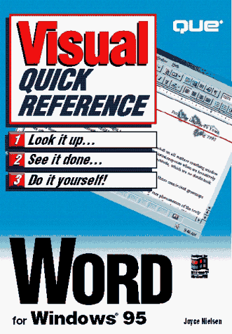 The Word for Windows 95 (Visual Quick Reference): Nielsen, Joyce J ...