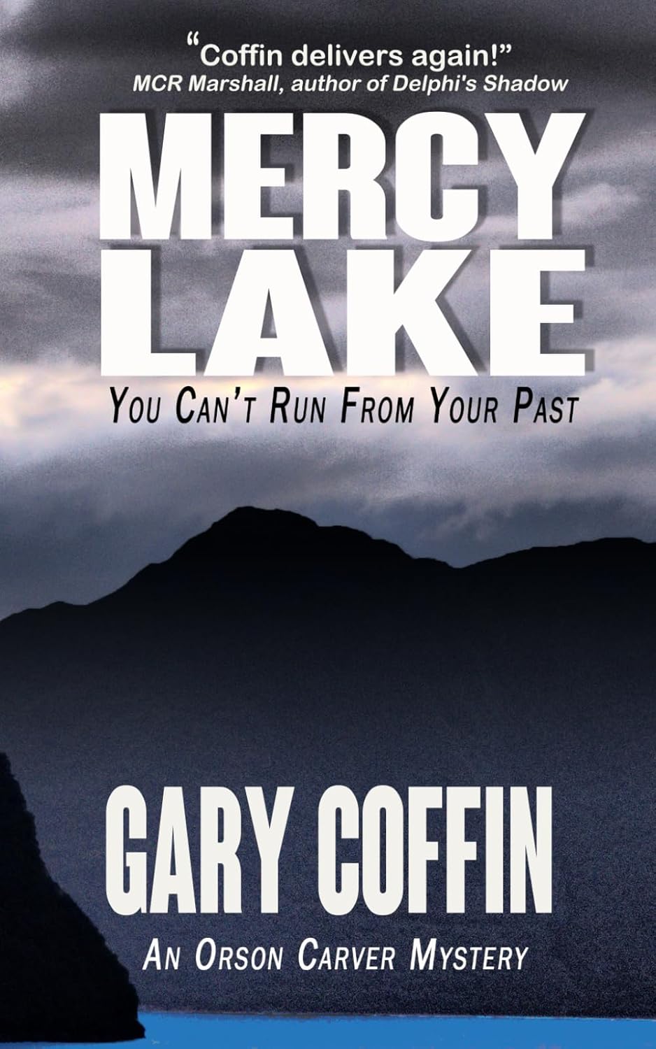 Amazon.com: Mercy Lake (Orson Carver): 9798847397735: Coffin, Gary ...