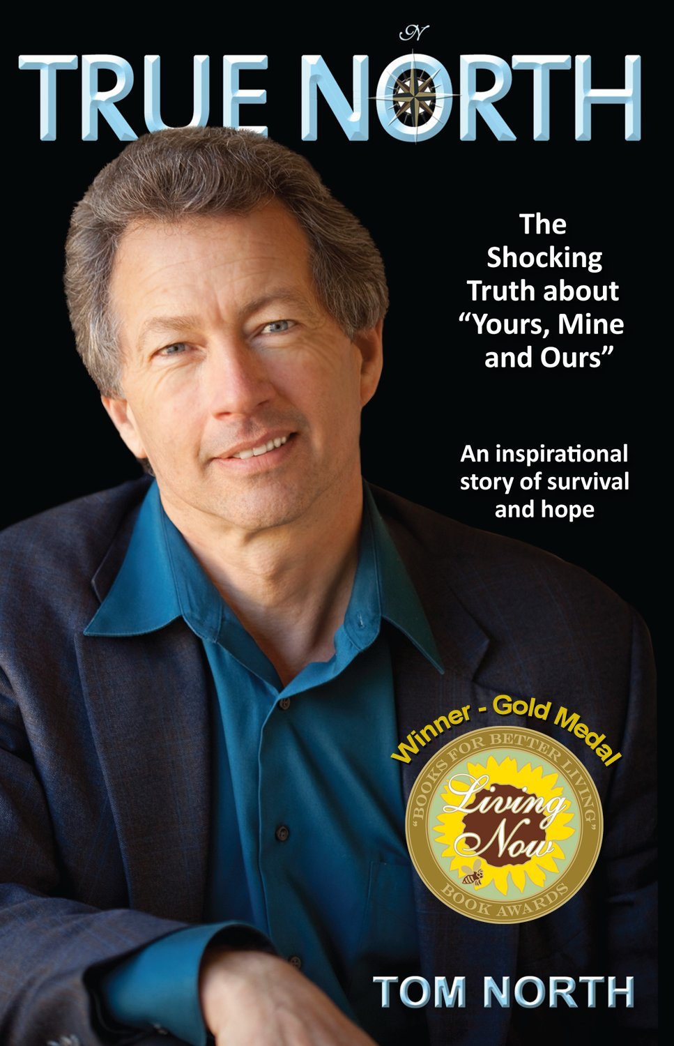 True North - The Shocking Truth about "Yours, Mine and Ours" - Kindle ...