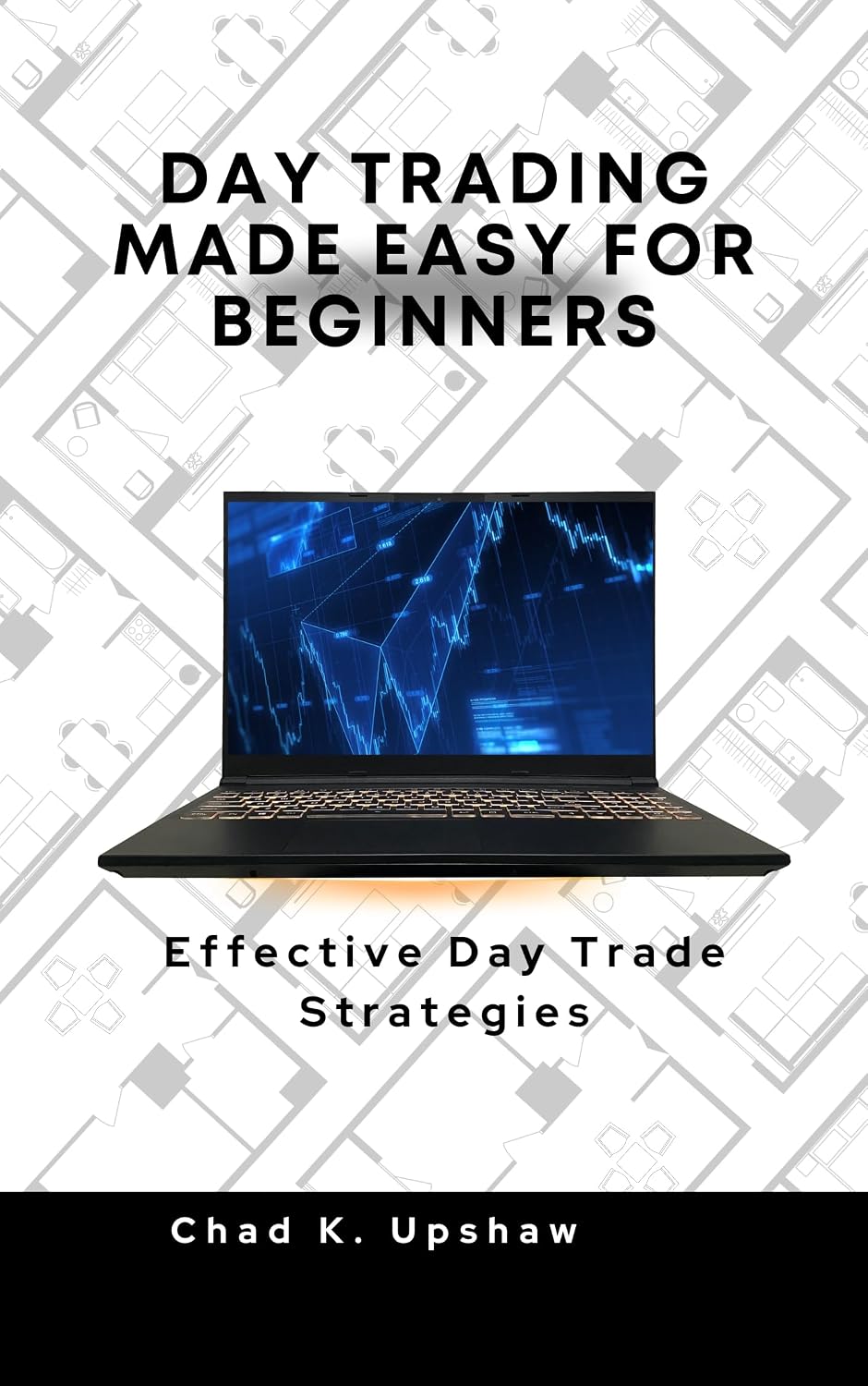 Amazon.com: Day Trading Made Easy for Beginners: Effective Day Trade ...