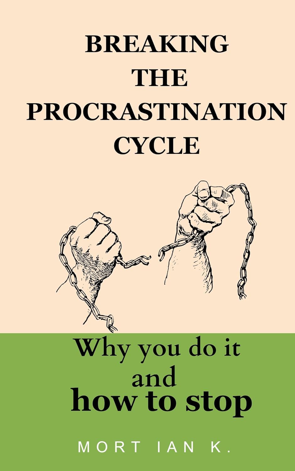Amazon.com: Breaking the Procrastination Cycle: Why You Do It and How ...
