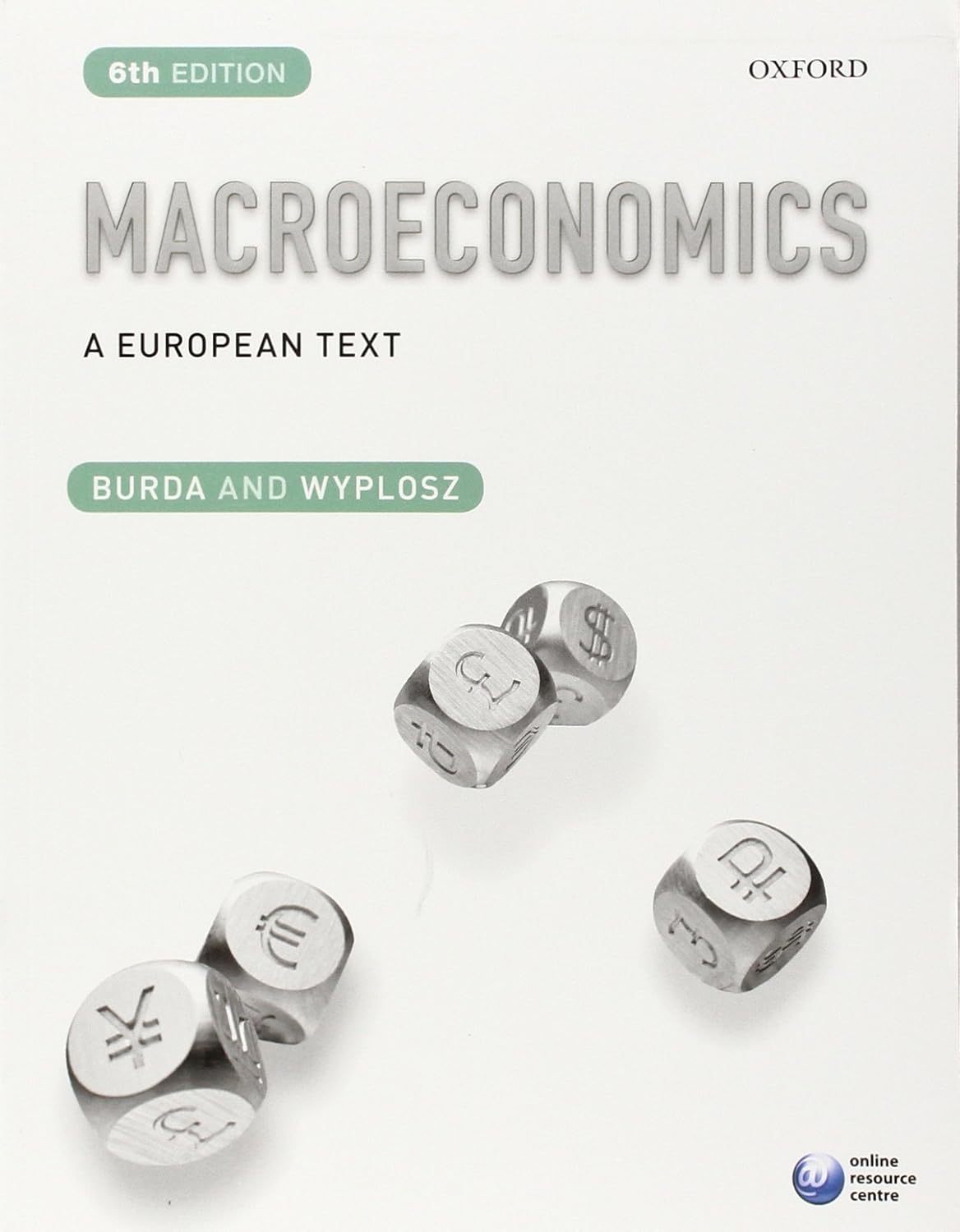 Macroeconomics: A European Text: 9780198774686: Economics Books ...