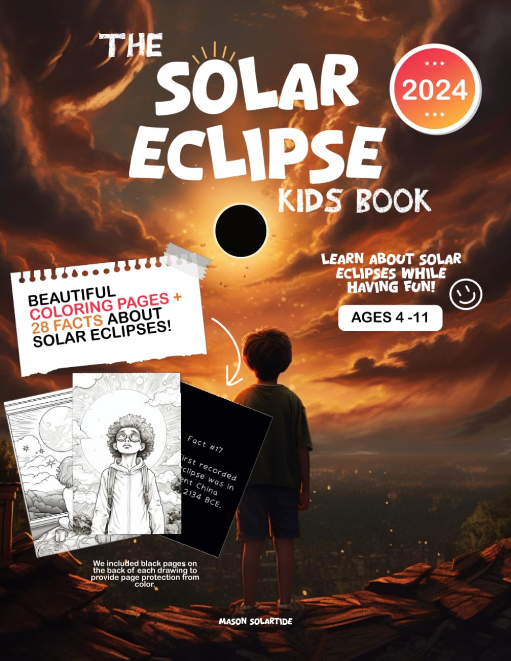 Solar Eclipse Kids Book 2024, Activity Coloring Book for Kids Ages 4 -11, 28 Facts about Solar ...