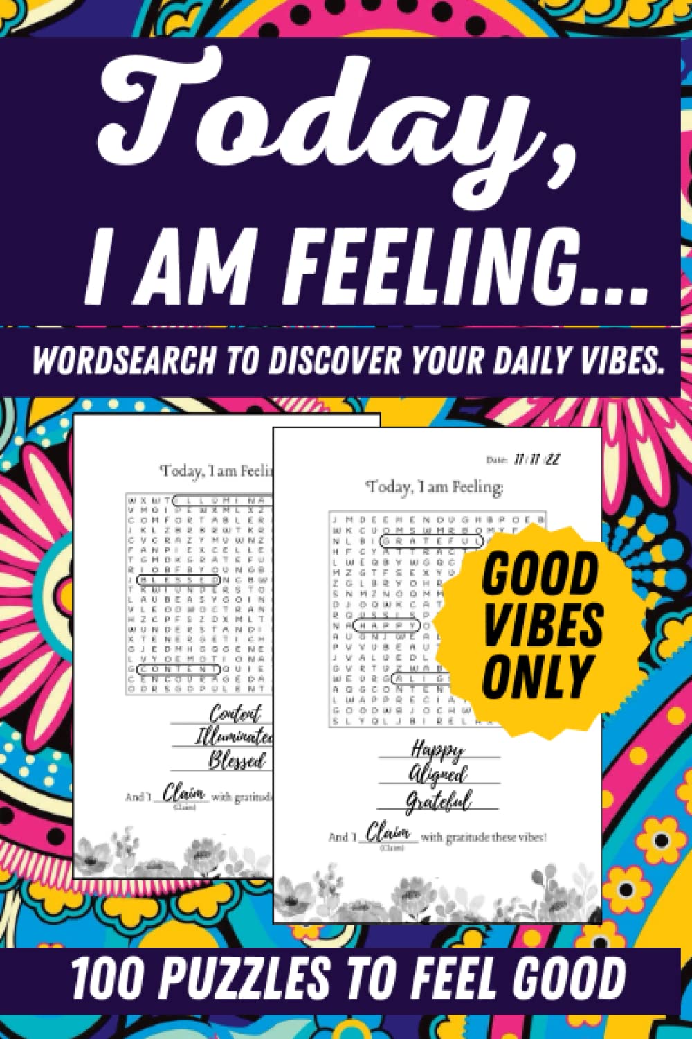 Today, I am feeling... Wordsearch to Discover Your Daily Vibes.: A Good ...