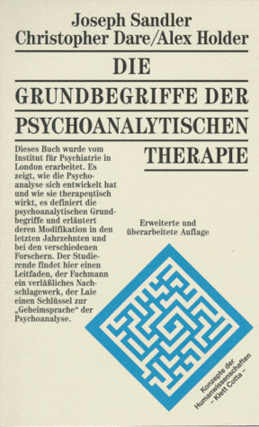Die Grundbegriffe der psychoanalytischen Therapie: Joseph Sandler ...