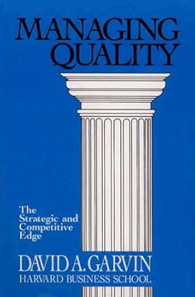 Amazon | MANAGING QUALITY: THE STRATEGIC AND COMPETITIVE EDGE | Garvin ...