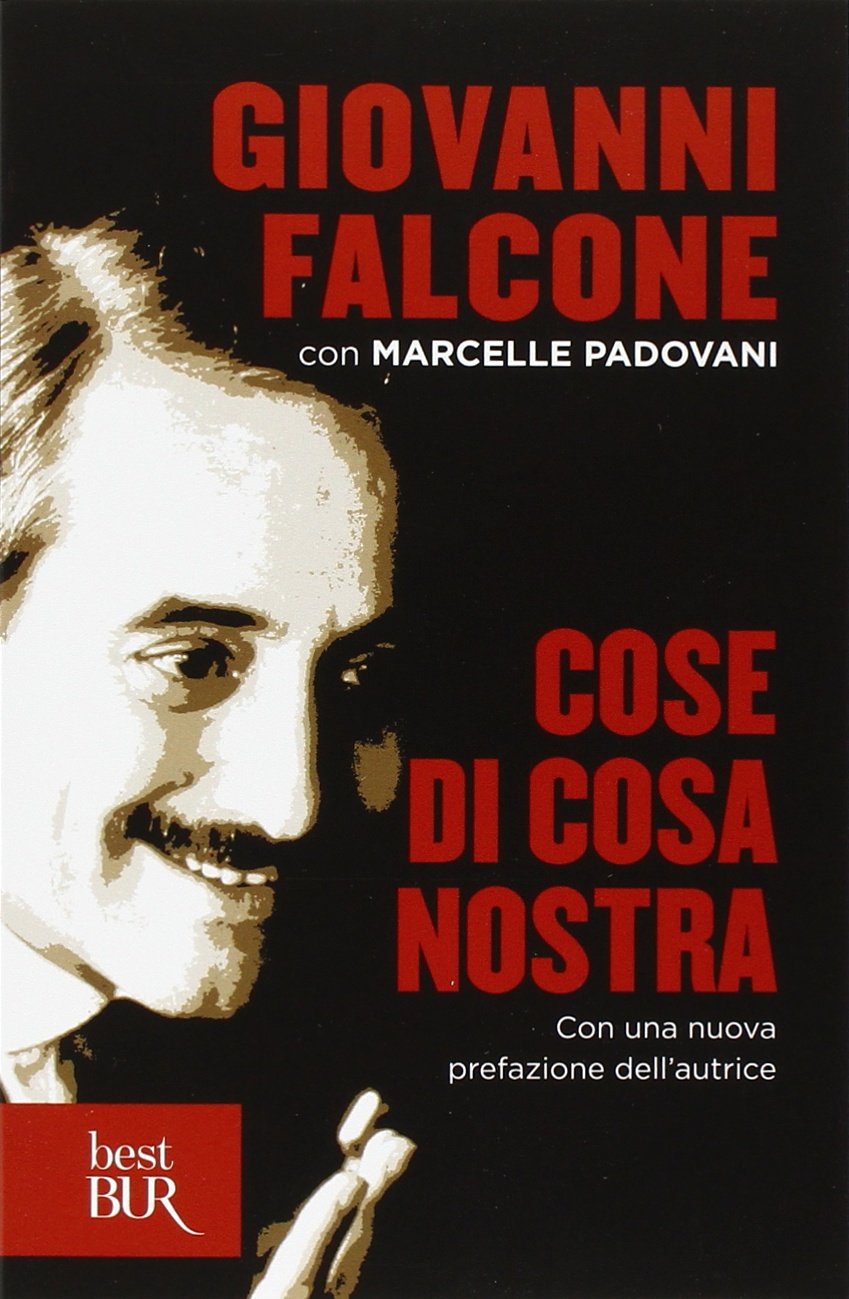Amazon.com: Cose di Cosa Nostra: 9788817057424: Giovanni Falcone con Marcelle Padovani: Books