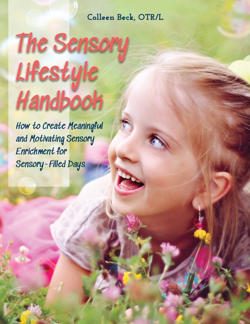 The Sensory Lifestyle Handbook: How to Create Meaningful and Motivating ...