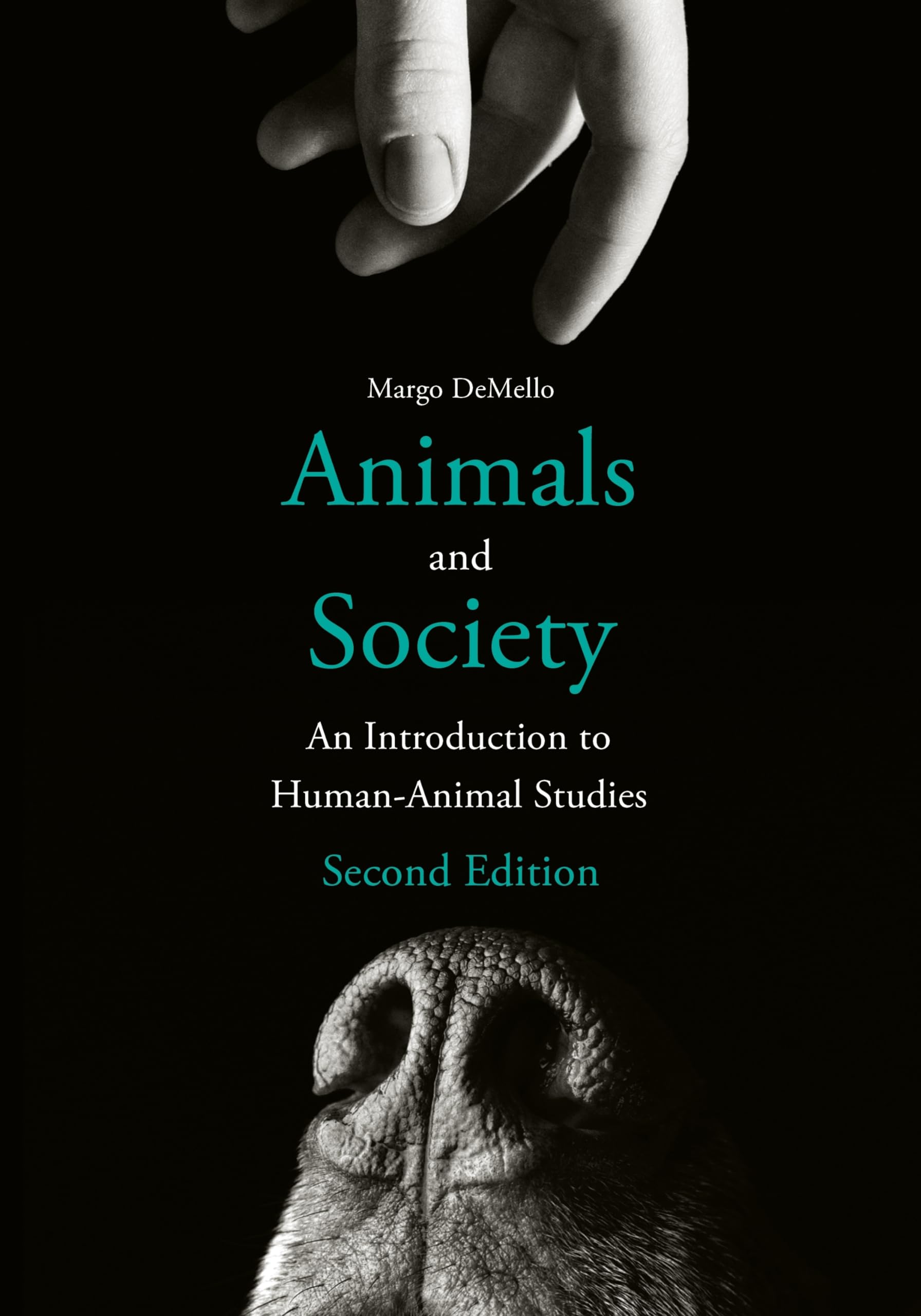 Animals and Society: An Introduction to Human-Animal Studies: DeMello ...