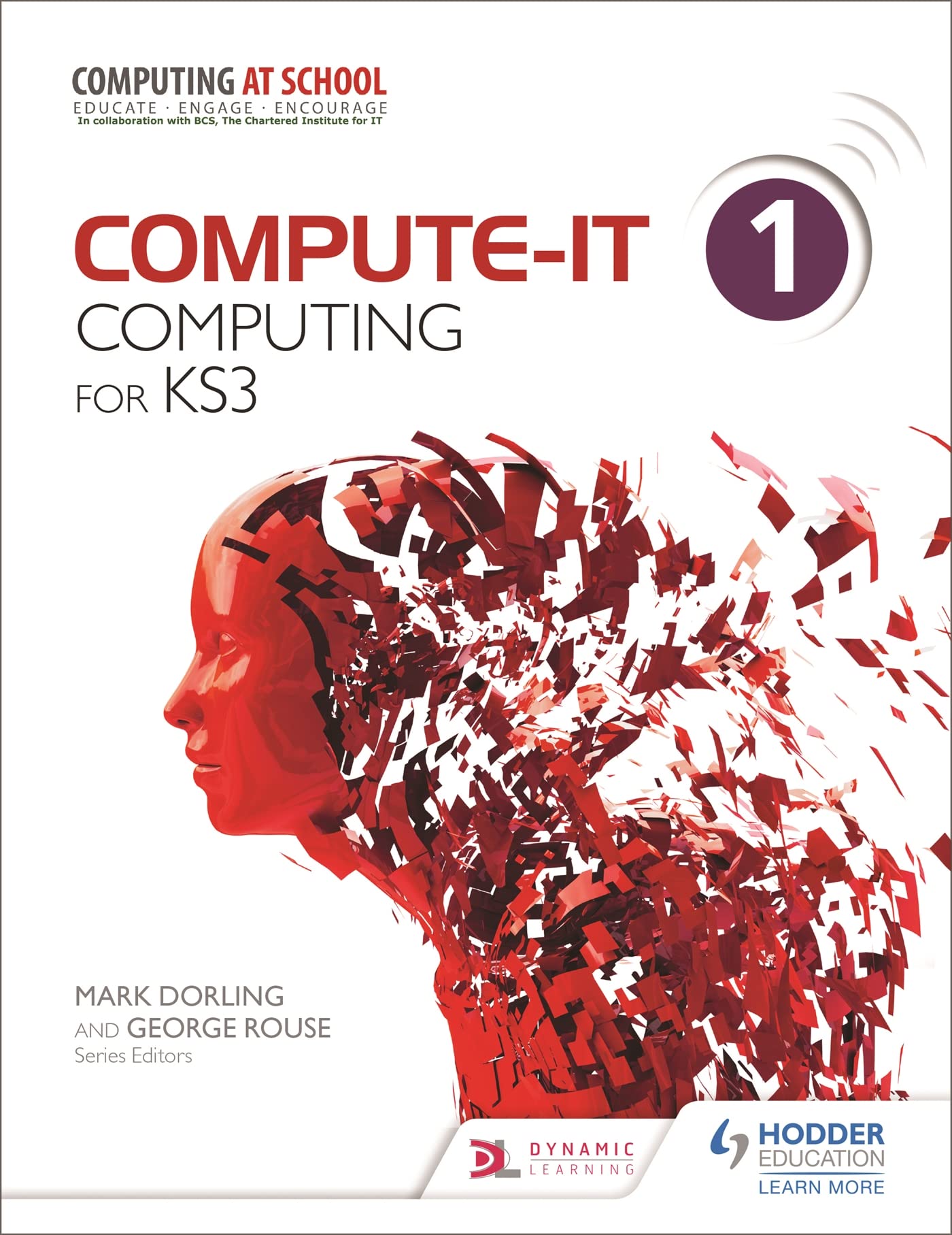 Compute-IT: Student's Book 1 - Computing for KS3: Amazon.co.uk: Rouse ...